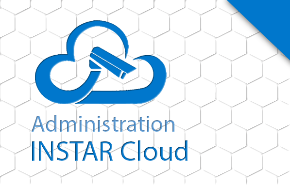INSTAR Cloud - Administration | INSTAR Wiki 2.5 | INSTAR Deutschland GmbH